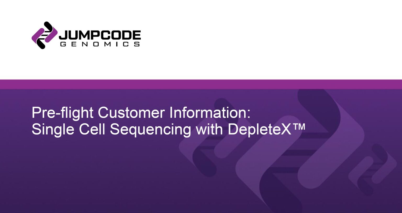 DepleteX™ Single Cell | Jumpcode Genomics